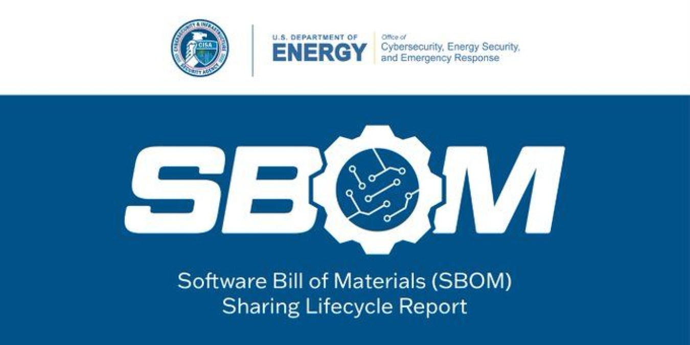 CESER Partners with CISA to Release New Framework for Software Bill of Materials Sharing ...